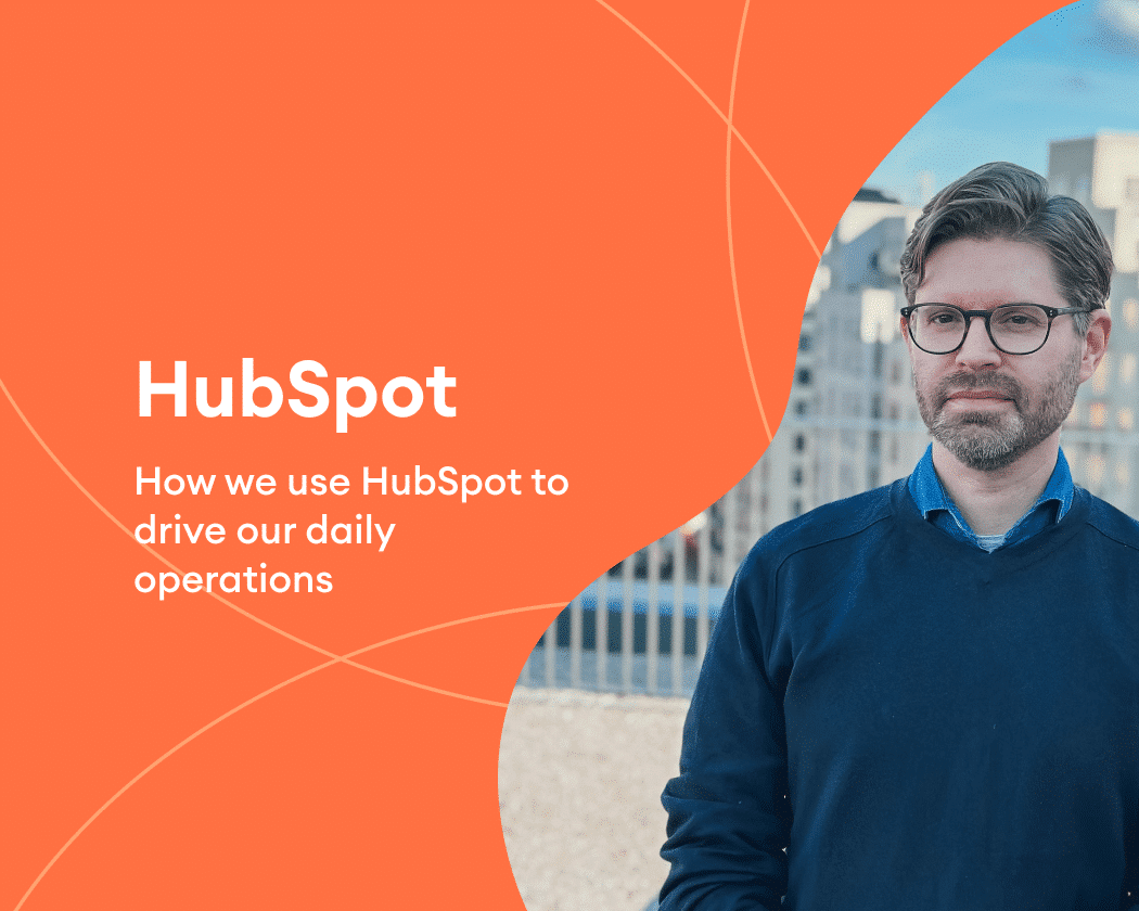How we use HubSpot to drive our daily operations - Mild