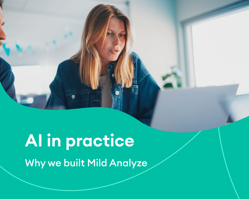 AI in practice - why we built Mild Analyze - Mild